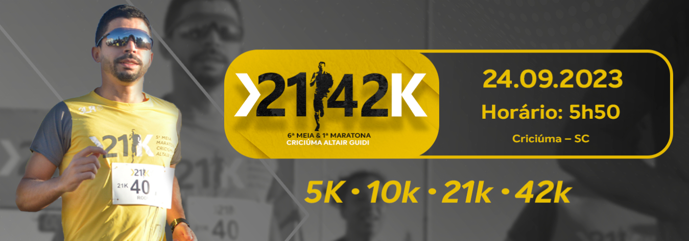 42k e 21K 1MARATONA E 6MEIAMARATONA CRICIUMA
